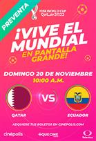 WC22: Qatar vs Ecuador | Cinépolis ENTRA