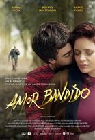Amor Bandido | Cinépolis ENTRA