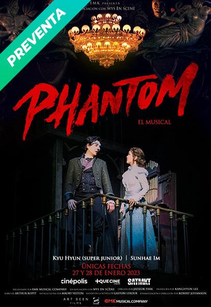 Phantom: El Musical | Cinépolis ENTRA