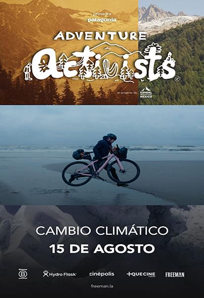 Adventure Activists: Cambio Climático | Cinépolis ENTRA