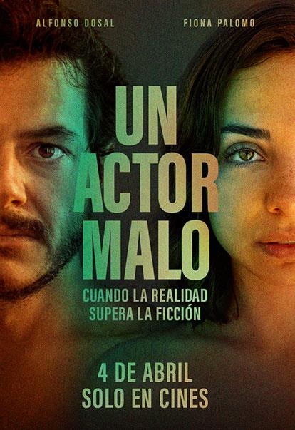 Un Actor Malo | Cinépolis ENTRA