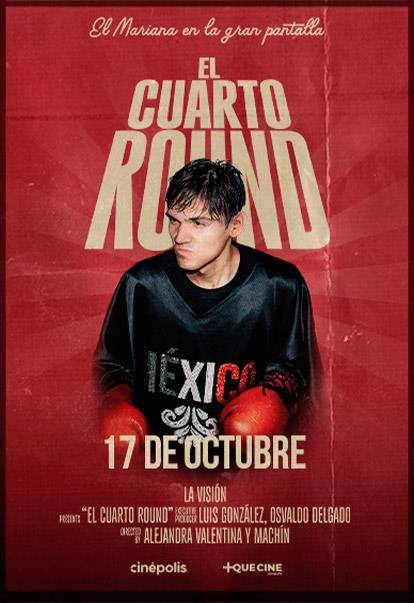 El Cuarto Round | Cinépolis ENTRA