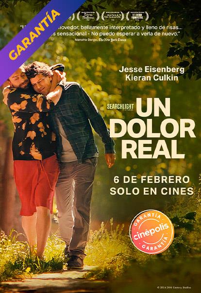 Un Dolor Real | Cinépolis ENTRA